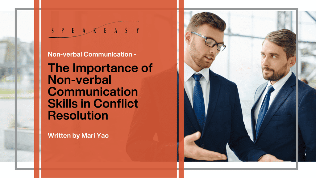 The Importance of Non-verbal Communication Skill in Conflict Resolution